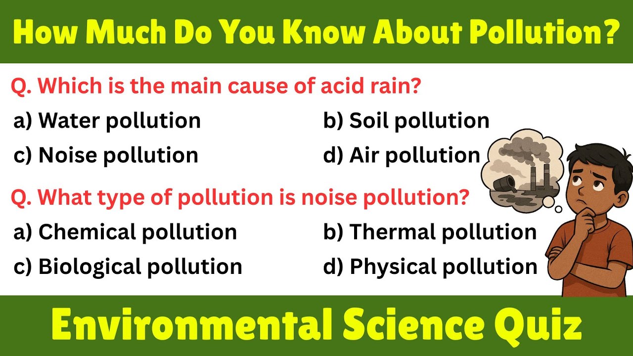 How Much Do You Know About Pollution? 20 EVS Questions | World ...