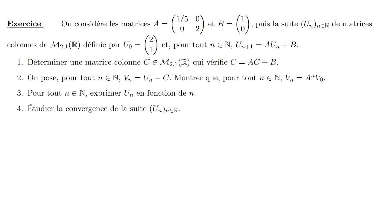 L1 : Suite de matrices, exercice corrigé - YouTube
