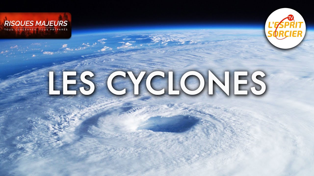 Risques majeurs : les cyclones - YouTube