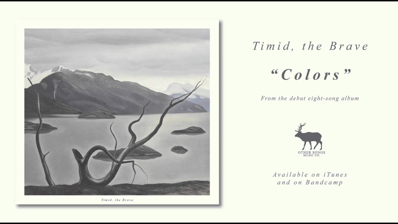 Timid, the Brave - "Colors" - YouTube