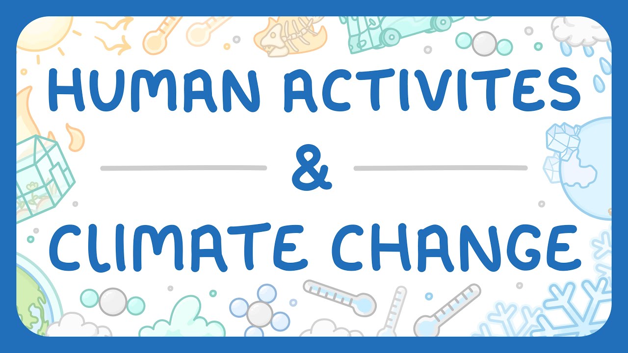 Human Activities & Climate Change (Middle School Science) - YouTube