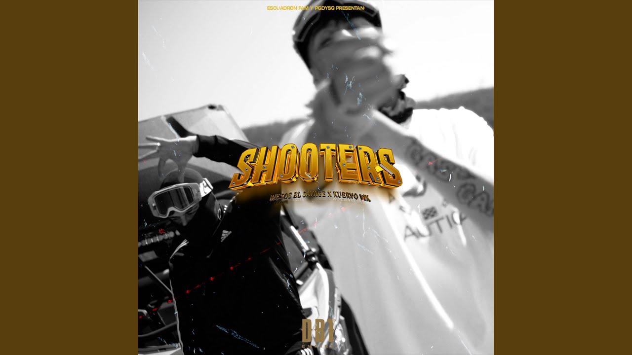 SHOOTERS (with Kuervo MX) - YouTube