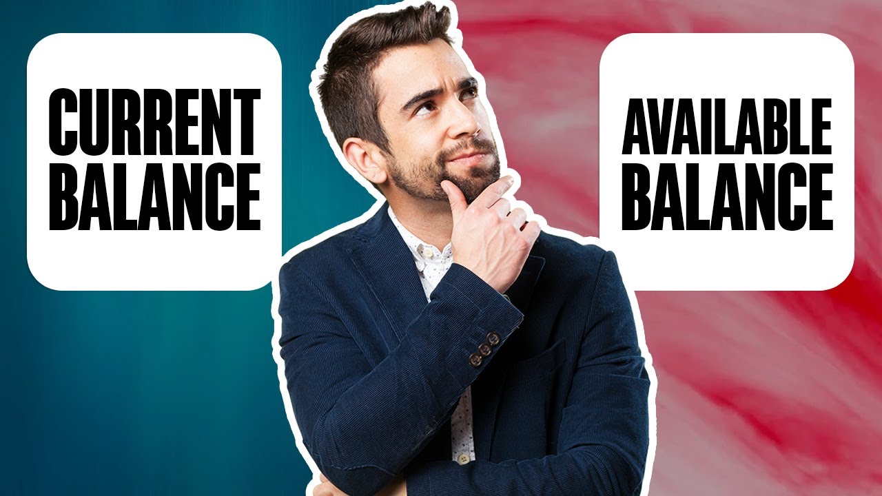 Current Balance vs Available Balance What's The Difference (2025) - YouTube