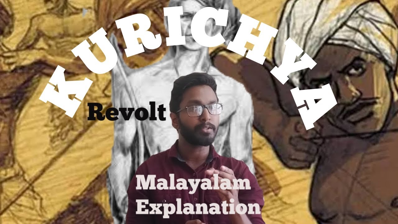 KURICHYA REVOLT : MALAYALAM EXPLANATION || ABHINESH ANAND ...