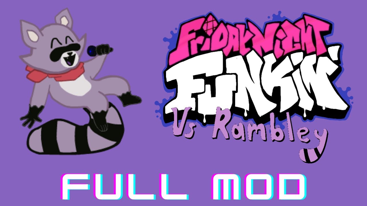 FNF Vs Rambley FULL MOD SHOWCASE!! (Rambley the Raccoon FNF Mod) - YouTube