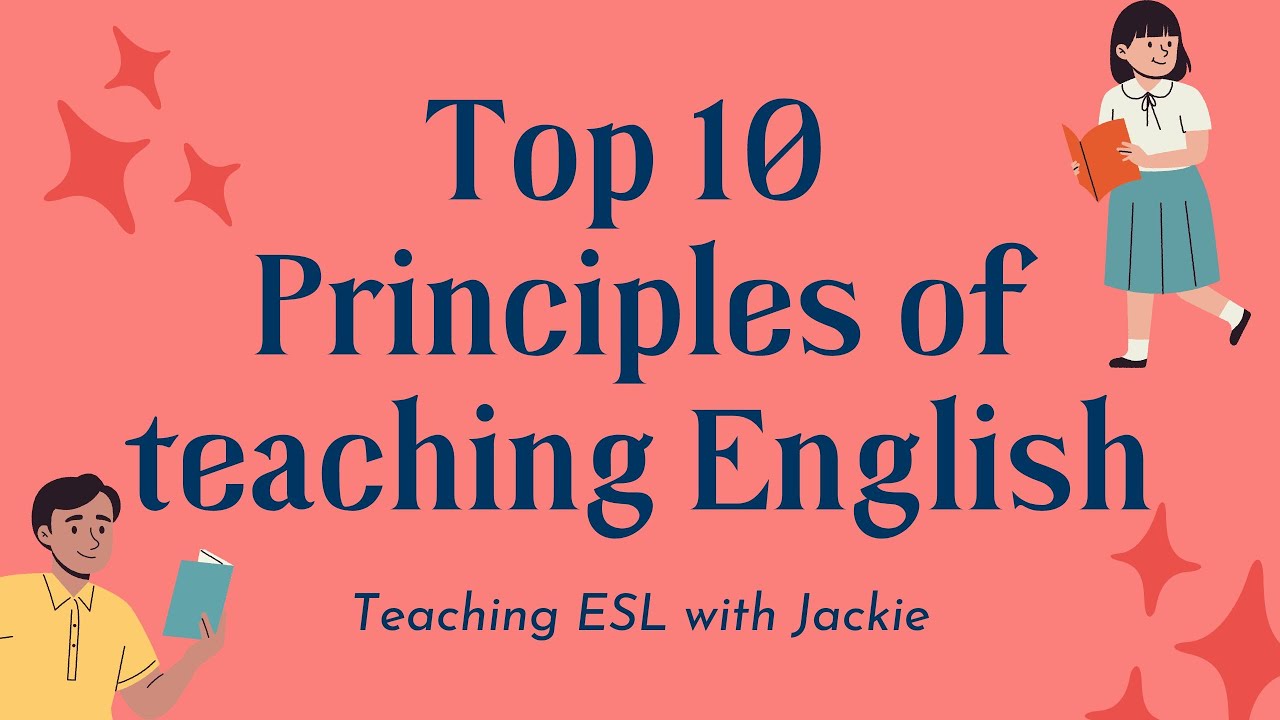 Top 10 Principles Of Teaching English Teaching English Language top-10-principles-of-teaching-english-teaching-english-language