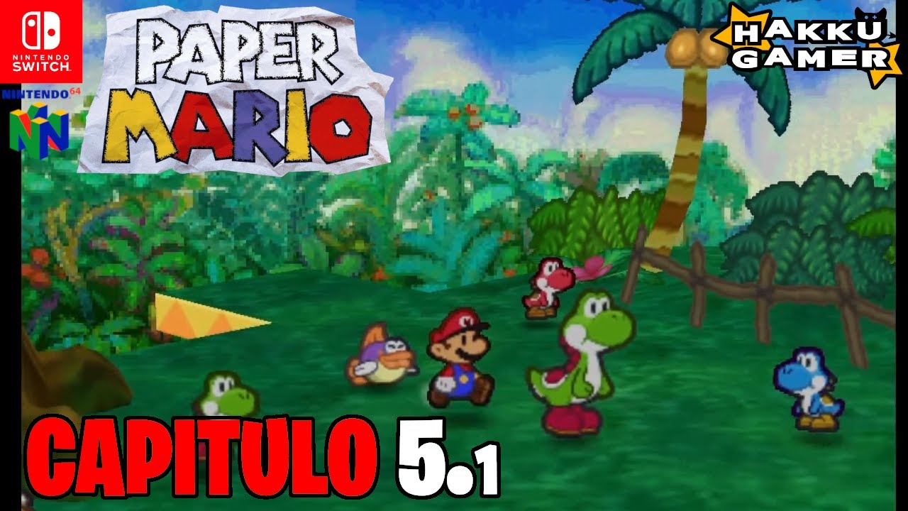 Rescatemos a los Yoshis!! #5.1 GUIA Paper Mario N64 - Nintendo ONLINE ...