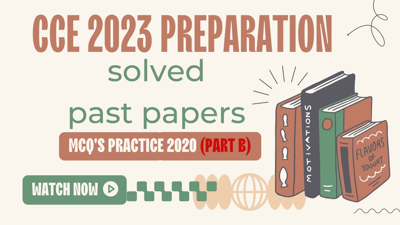 CCE 2023 Screening preparation|past papers 2020-part B| MCQ's| Elite ...