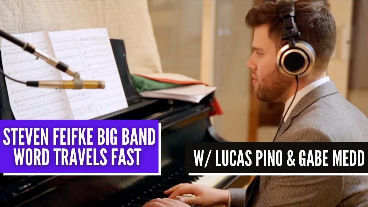 Steven Feifke Big Band // Word Travels Fast - YouTube