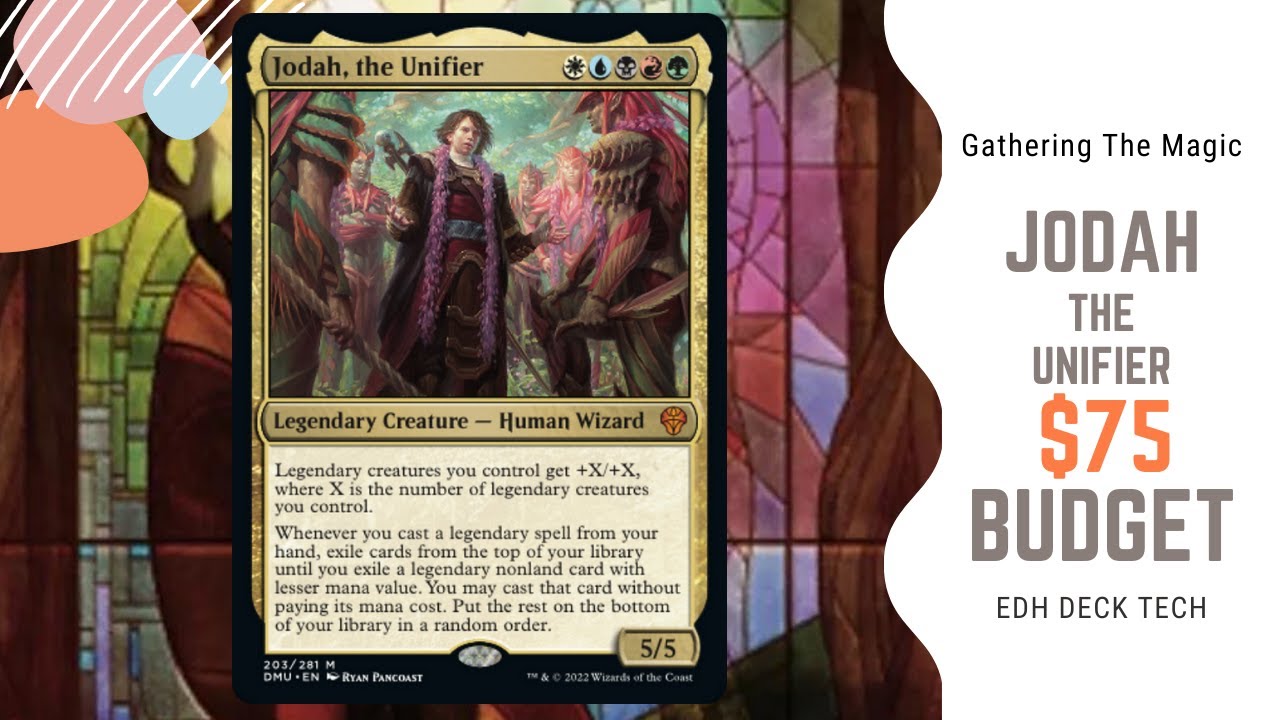 Jodah, the Unifier $75 BUDGET Deck Tech | MTG EDH | Magic The Gathering ...