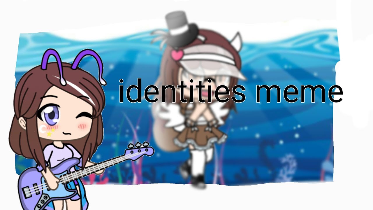 Identities meme - YouTube