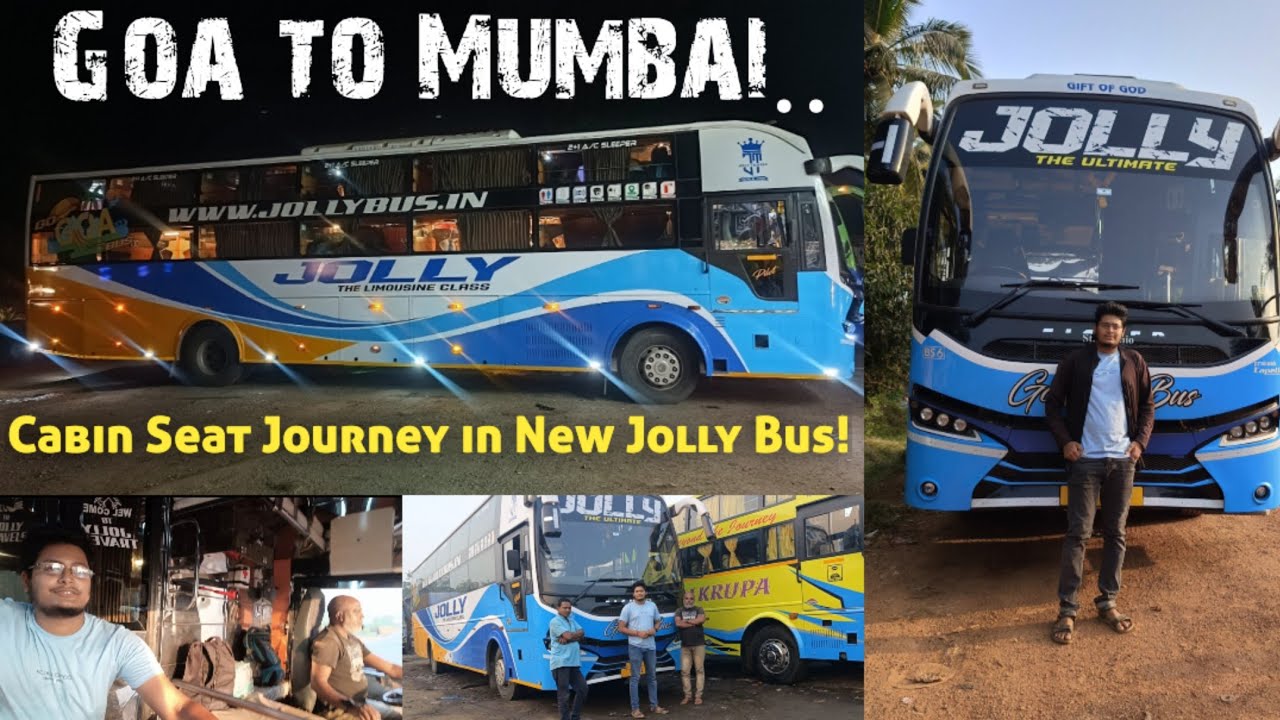 Goa to Mumbai Bus Journey | Goa to Mumbai Bus Journey by Jolly Travels ...