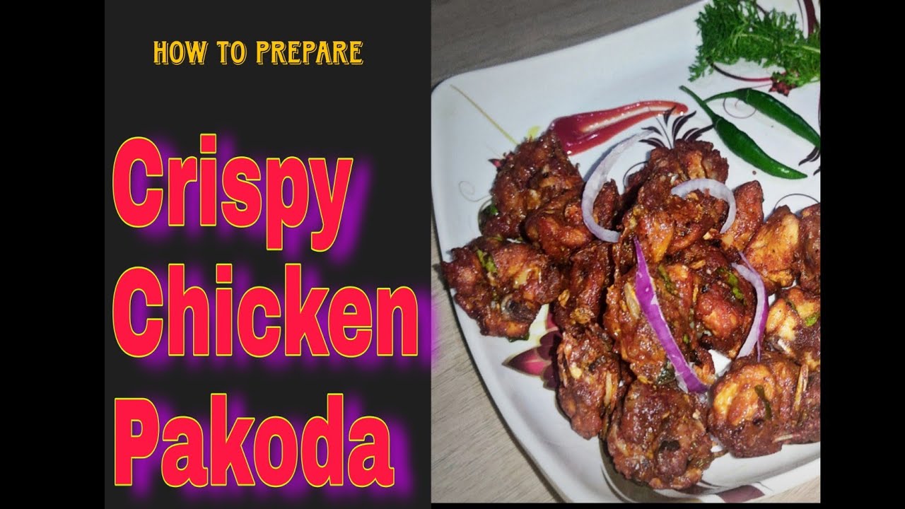 Crispy chicken pakoda receipe | street food receipe | @food hunter ...