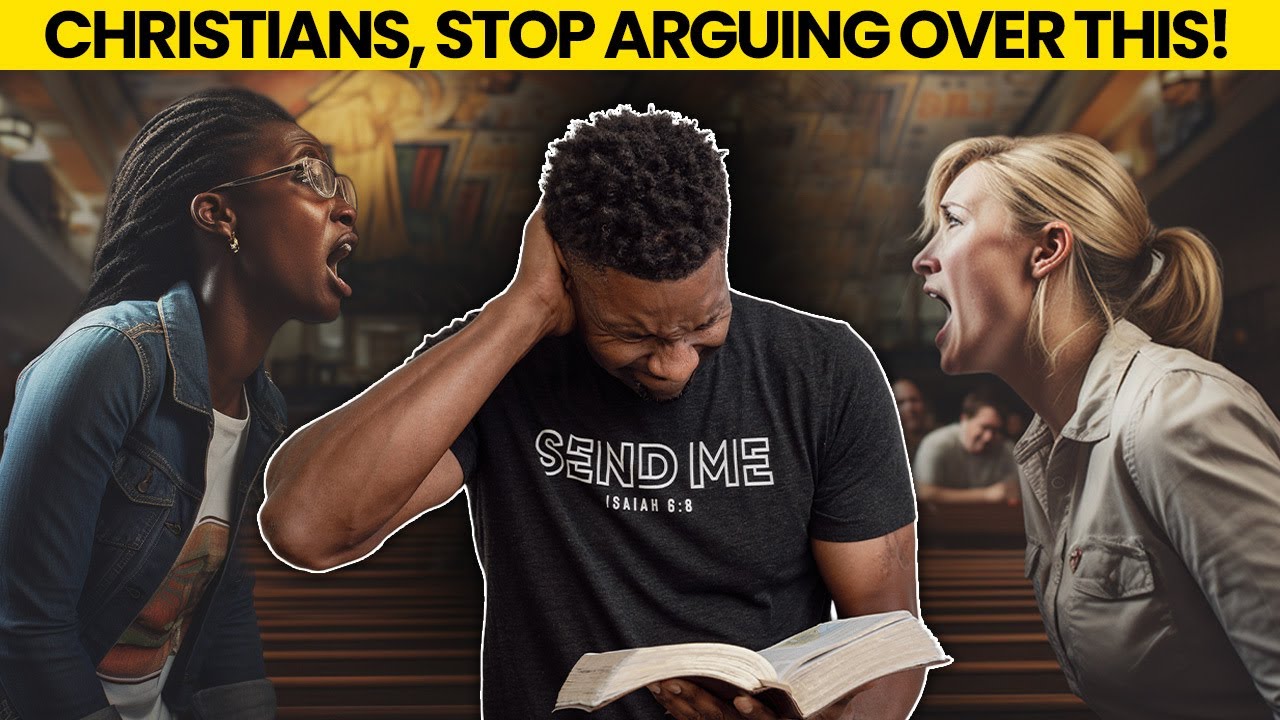 7 CONTROVERSIAL Doctrines Christians Need to STOP Arguing About...NOW ...