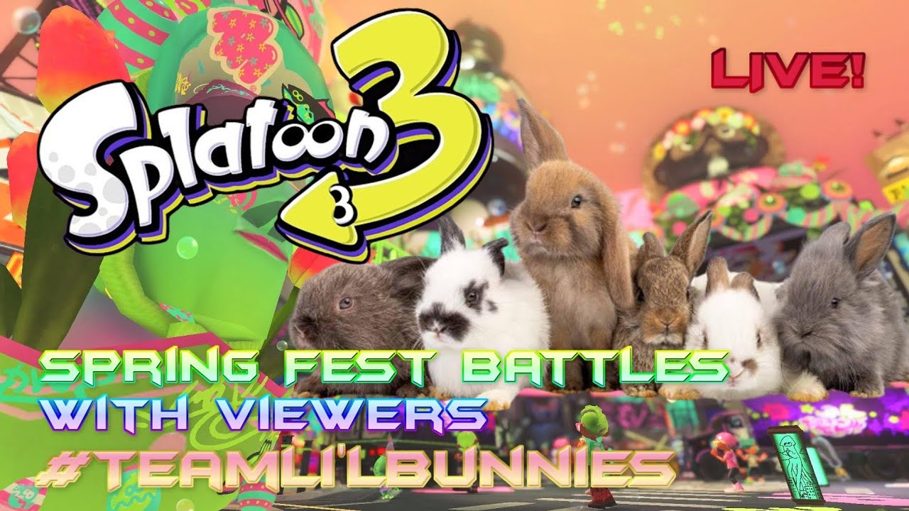 Bunnies For Life! Splatoon 3 Spring Fest Battles With Viewers - YouTube