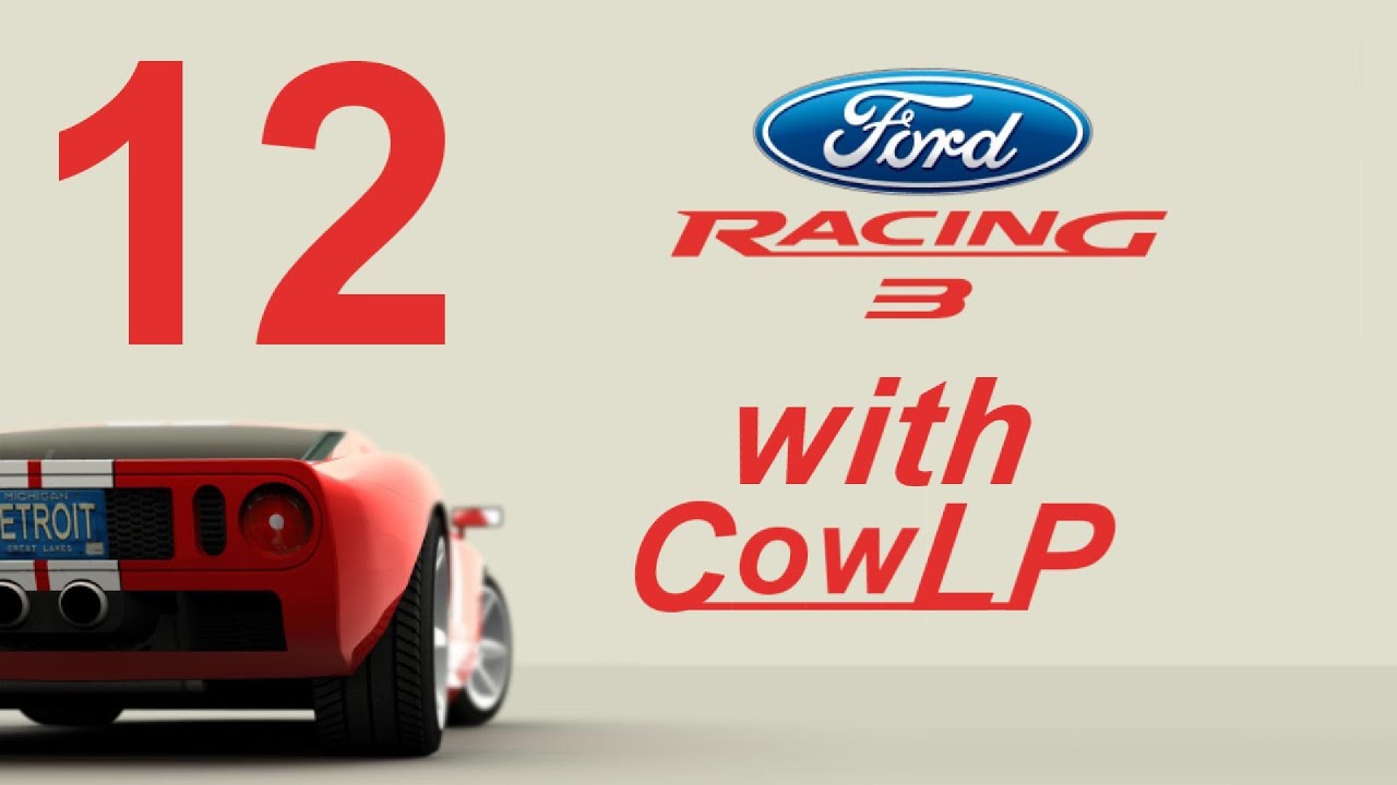 Ford Racing 3 with cowLP Part 12 - Racetrack, Oval, Racetrack, Oval ...