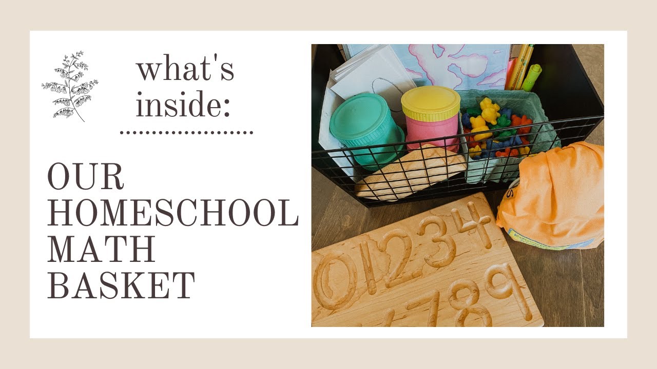 Our Math Basket + Homeschool Materials Tour - YouTube