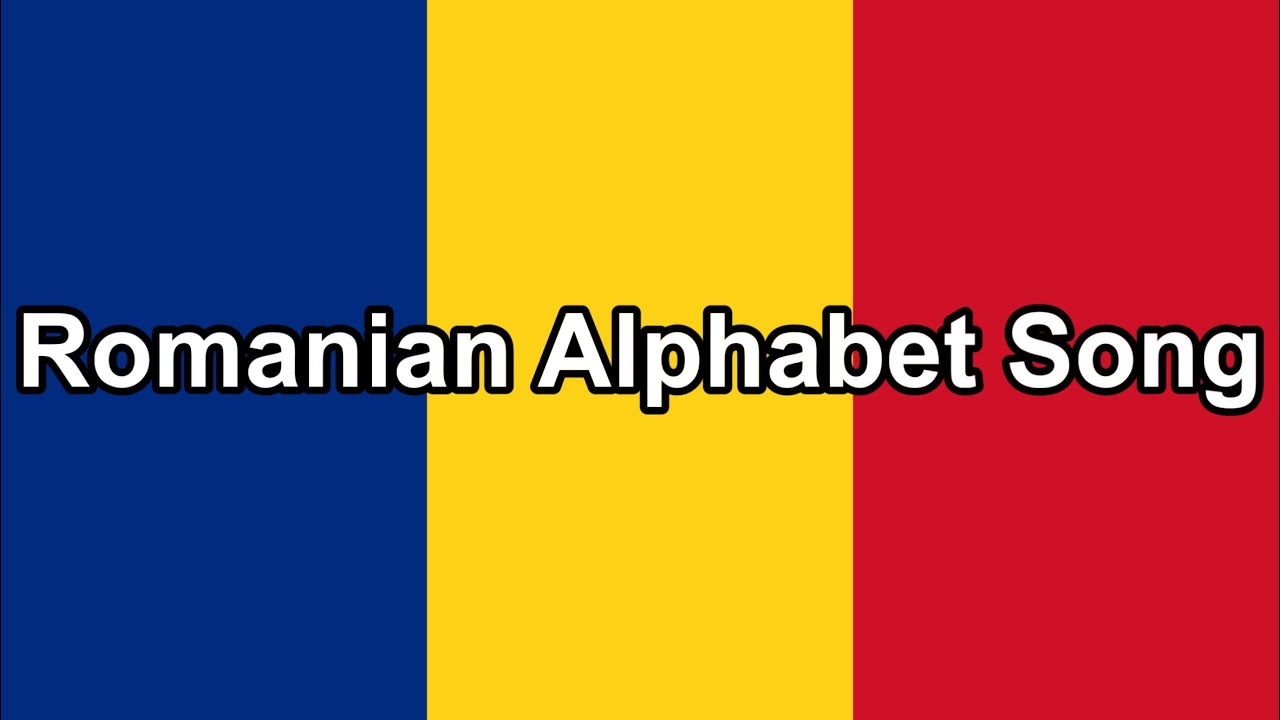 Romanian Alphabet Song - YouTube