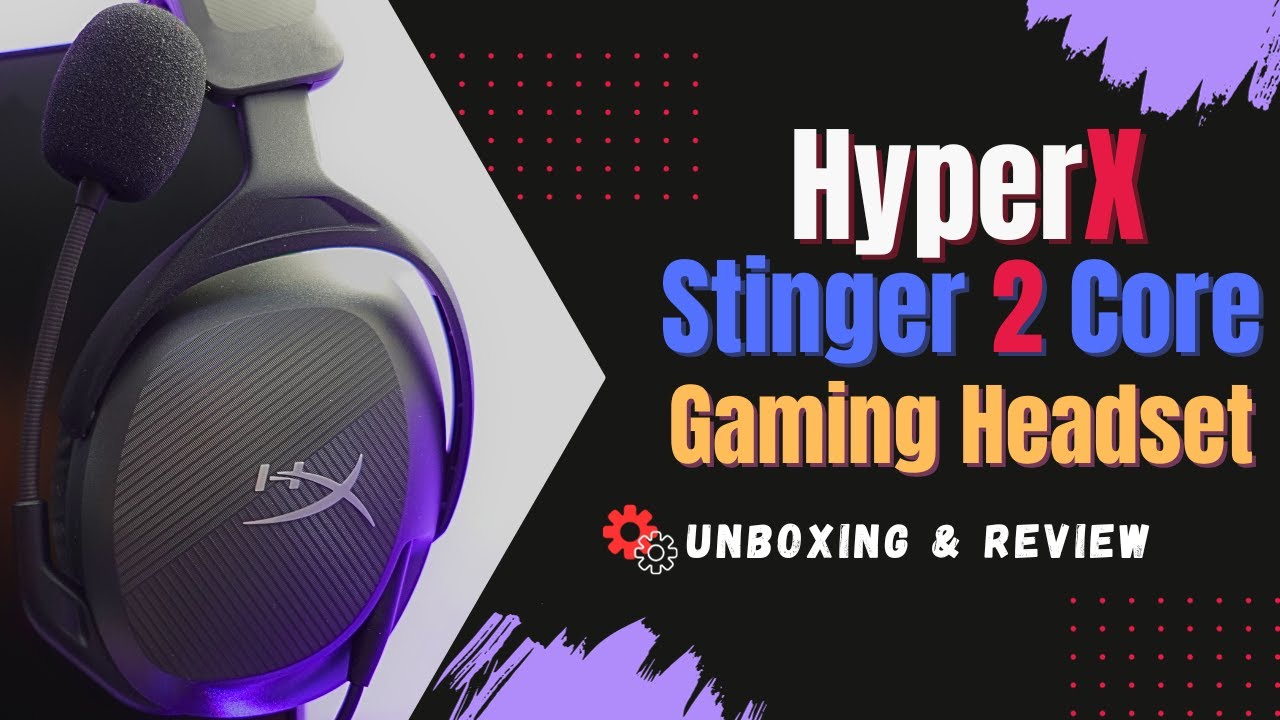 HyperX Cloud Stinger 2 Core Unboxing and Review 🔥 | Best Budget Gaming ...