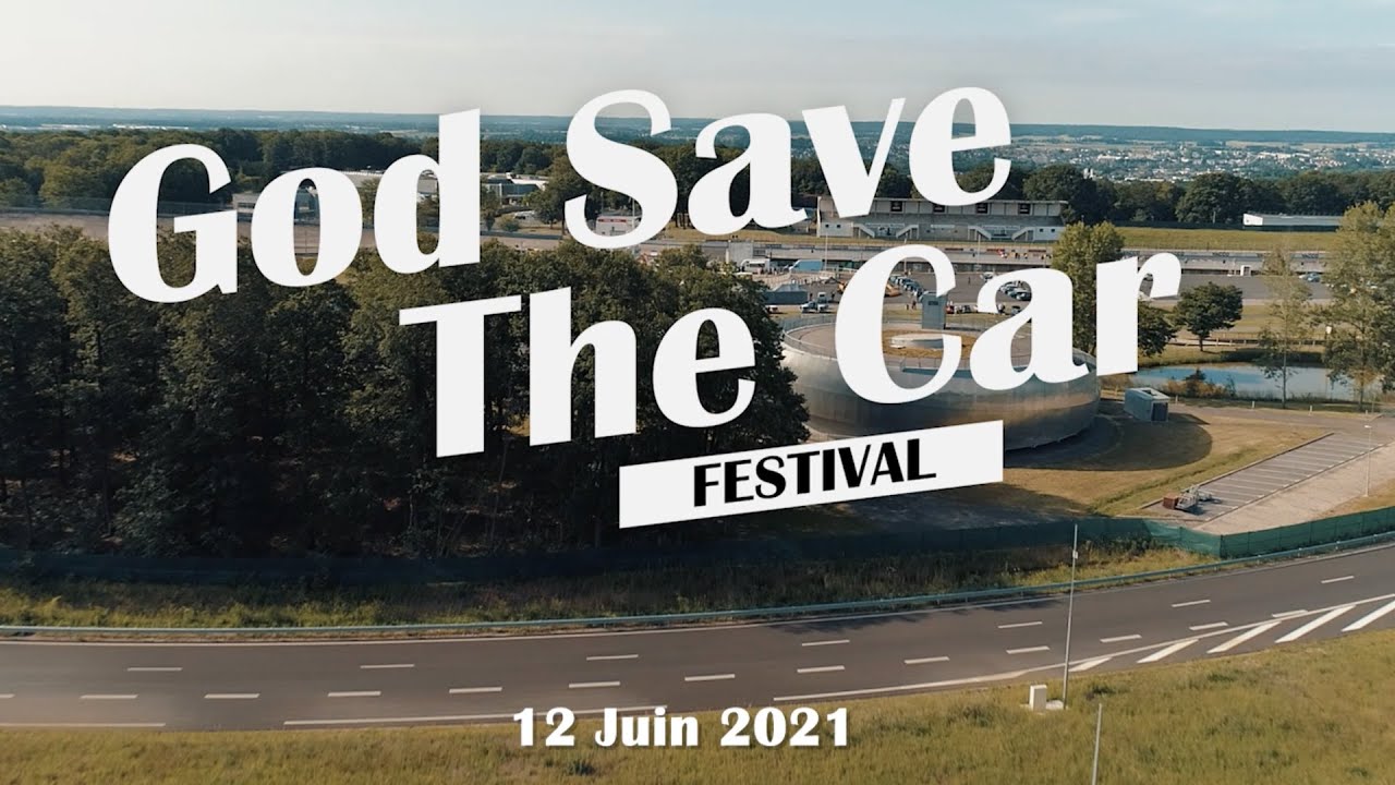 God Save the Car 2021 - YouTube