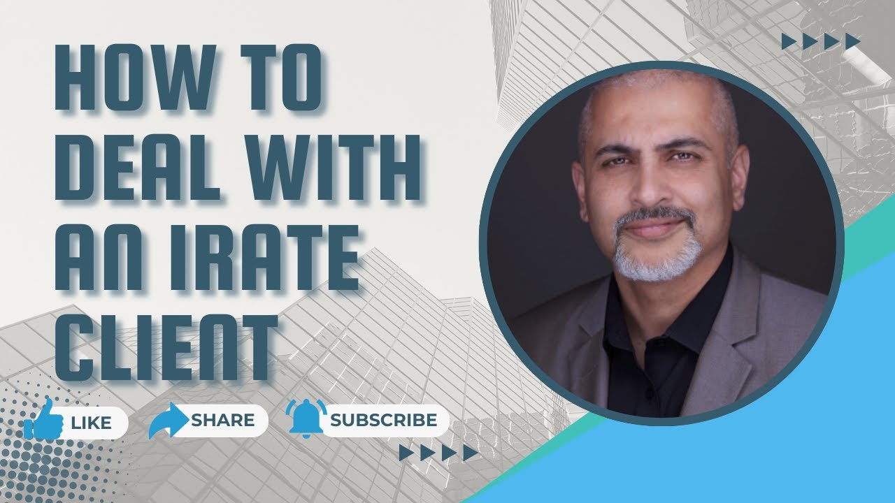 How to Deal with an Irate Clients - YouTube