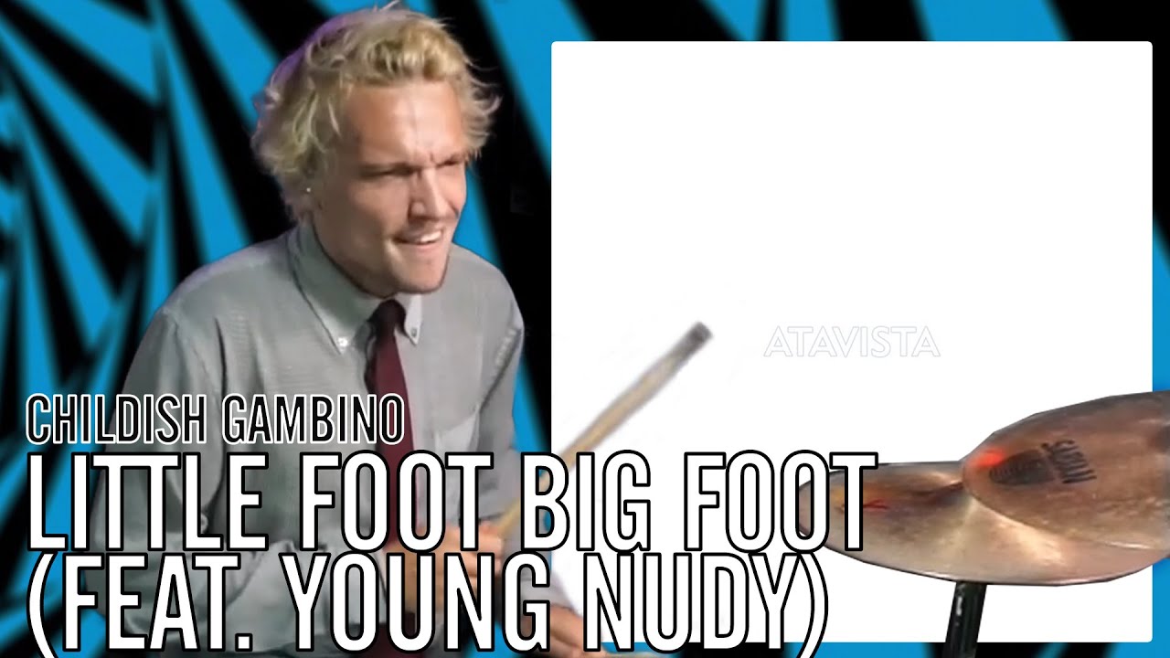 Childish Gambino - Little Foot Big Foot (feat. Young Nudy) | Office ...