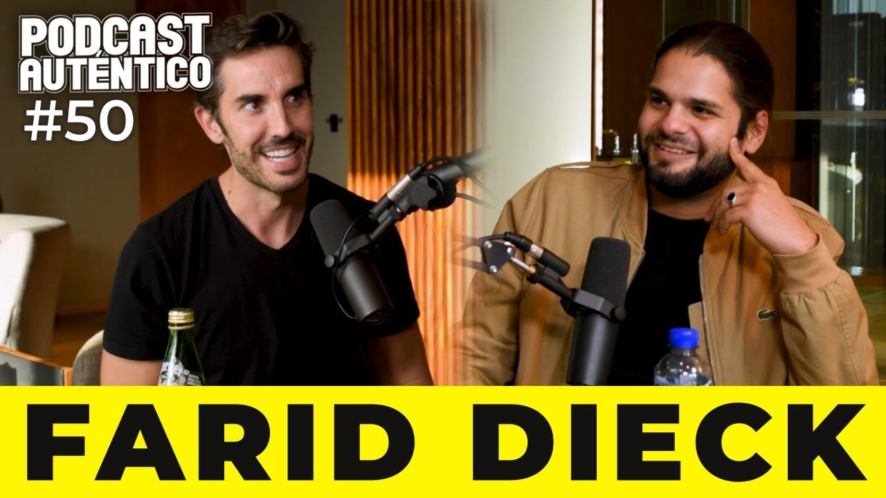 Farid Dieck #50| Podcast Auténtico con Pedro Prieto - YouTube