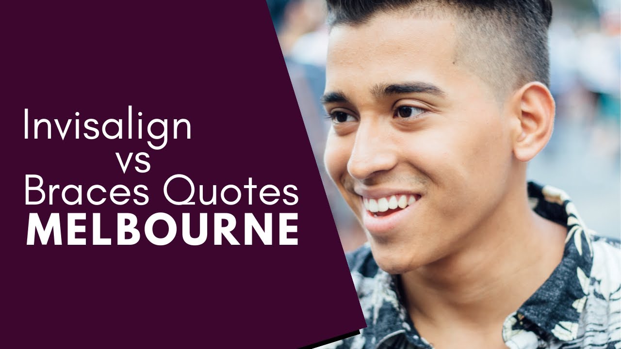 invisalign vs braces quotes melbourne - YouTube