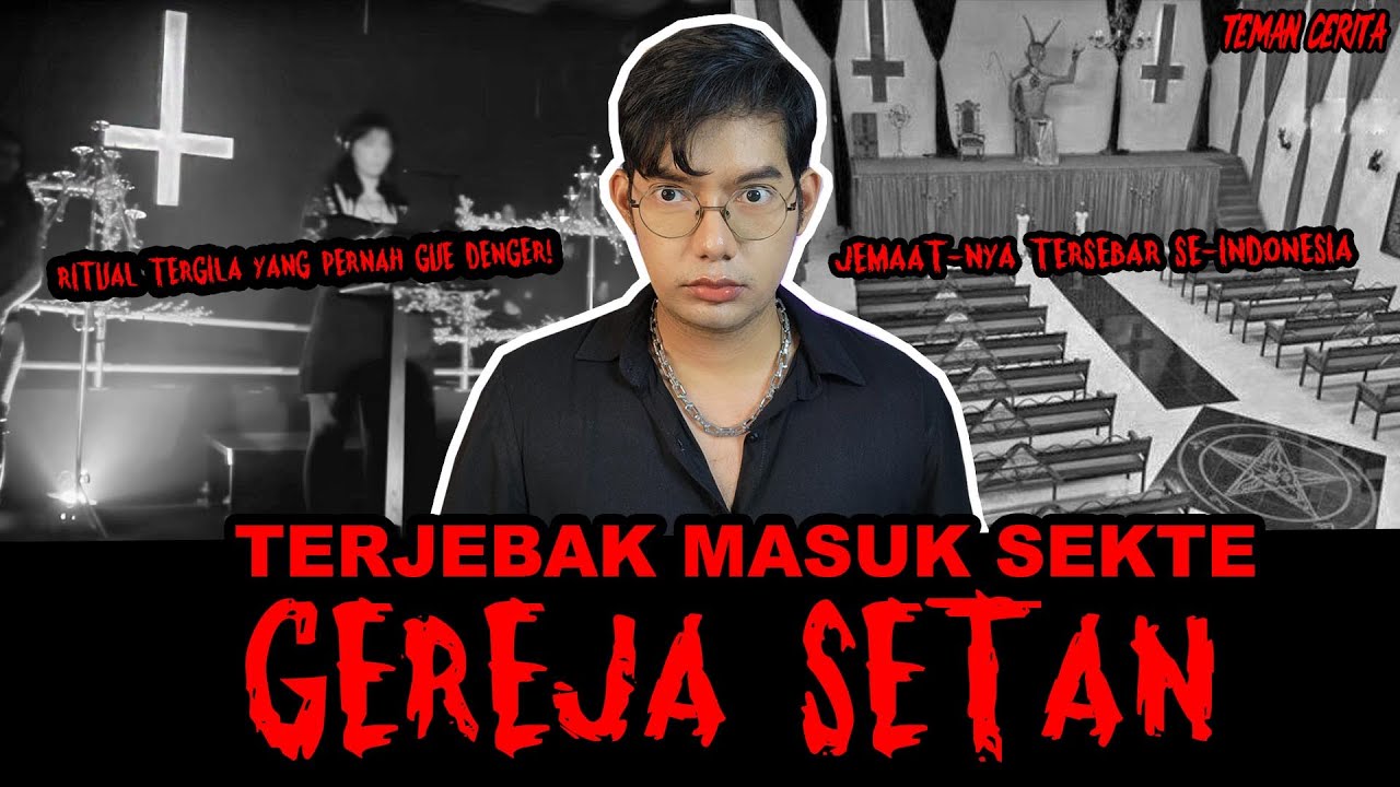 MENJADI PENGIKUT GEREJA SETAN - YouTube