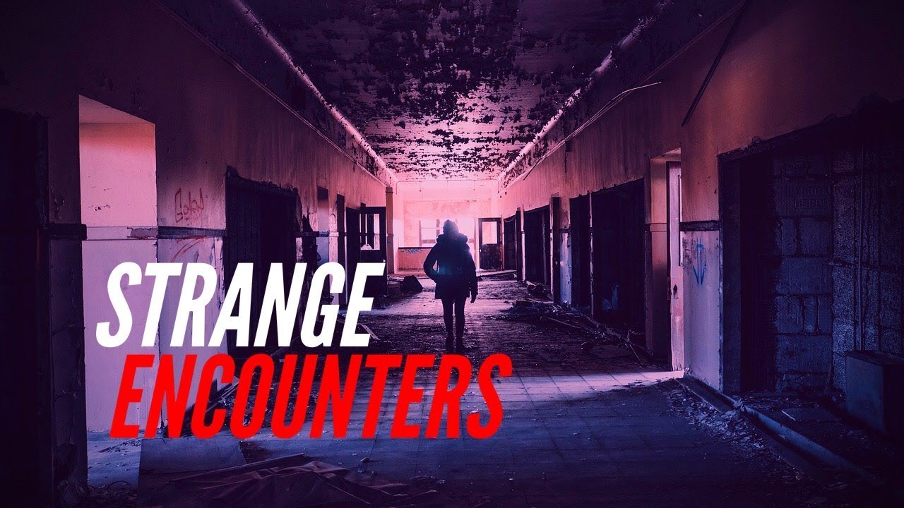 Strange Encounters And Stories - YouTube