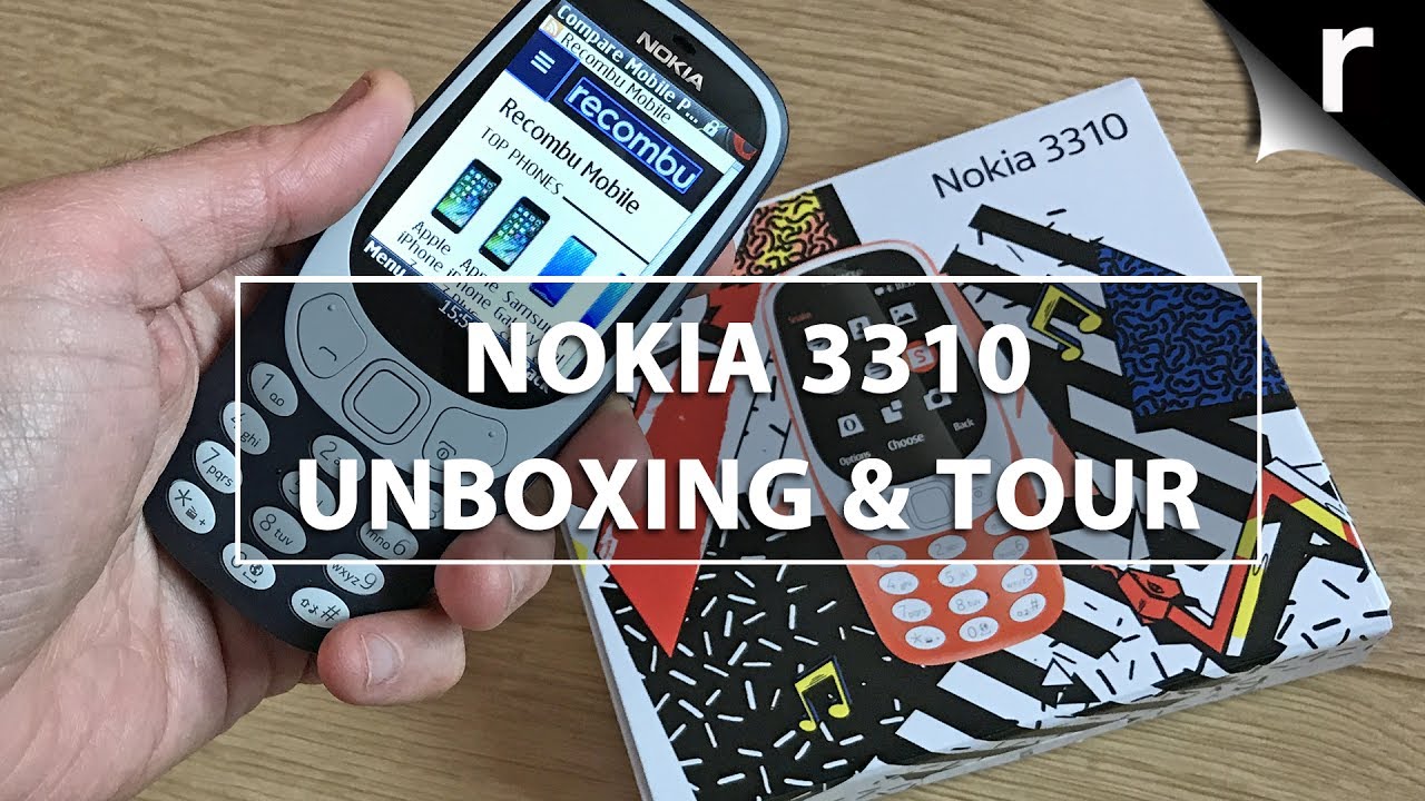 Nokia 3310 Unboxing & Review: Full tour of the new 2017 model - YouTube