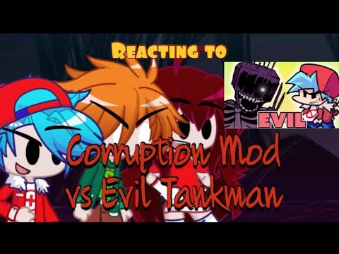 FNF REACT TO /FNF CORRUPTION MOD vs Evil Tankman\ Gacha Club \ by ...