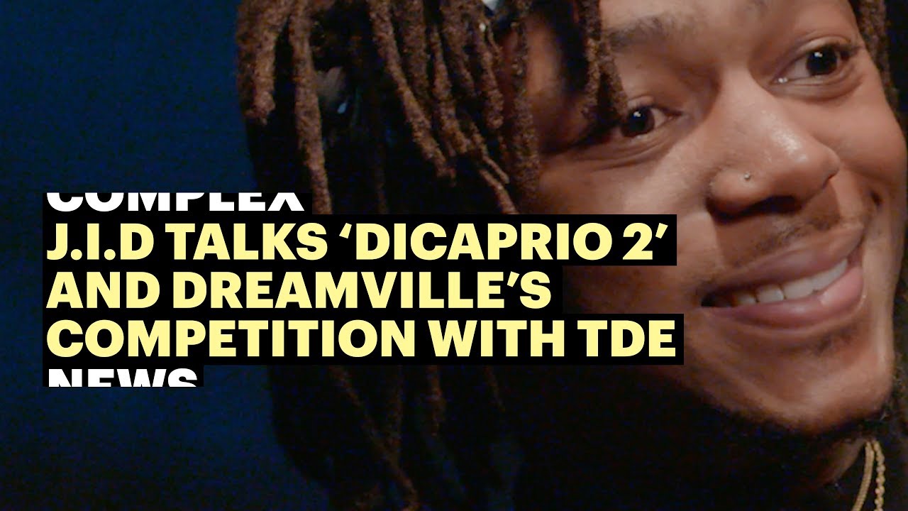 J.I.D Talks 'DiCaprio 2' and Dreamville's Competition With TDE - YouTube
