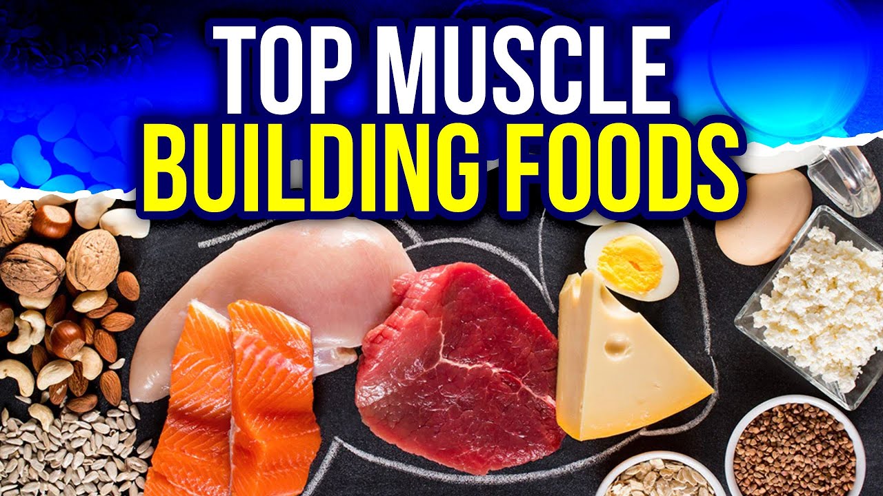 5 Best Foods to Gain Muscle and Build Strength - YouTube