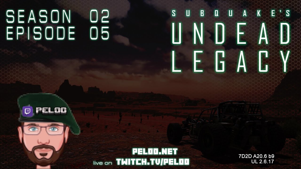 Undead Legacy v2.6.17 - Season 02 Episode 05 [Live on Twitch] - YouTube