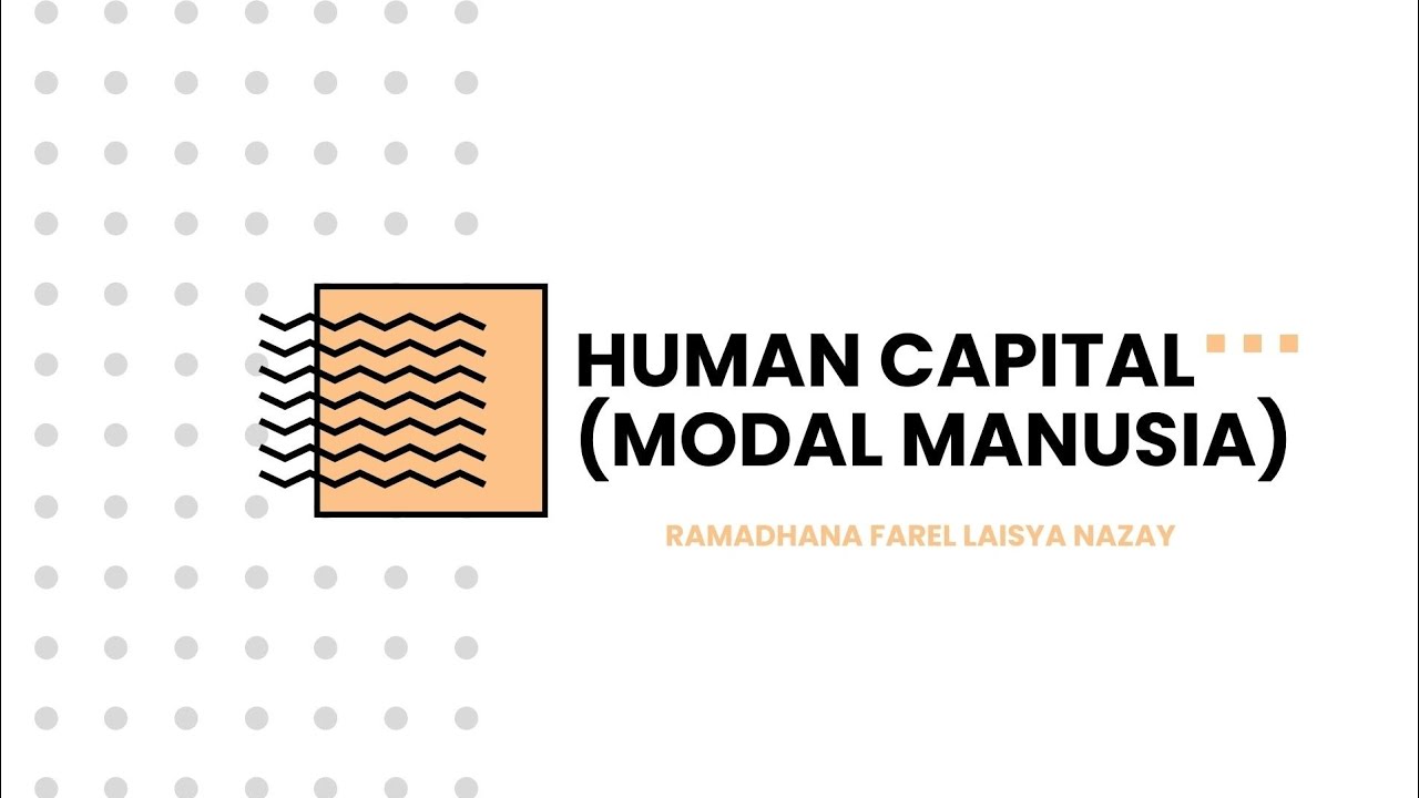 [TM 11] Human Capital (Modal Manusia) | Manajemen Inovatif @sandinw1408 ...