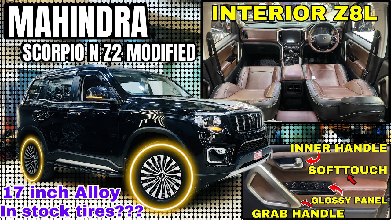 MAHINDRA SCORPIO N Z2 MODIFIED BLAZE EDITION BASE TO TOP Z8L 🔥 - YouTube