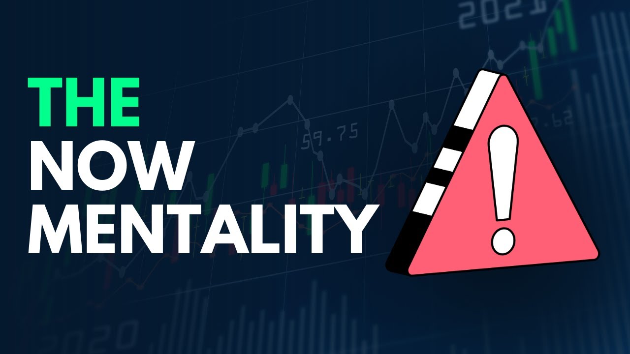 The Now Mentality - YouTube