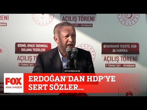 Erdoğan'dan HDP'ye sert sözler... 9 Temmuz 2021 FOX Ana Haber