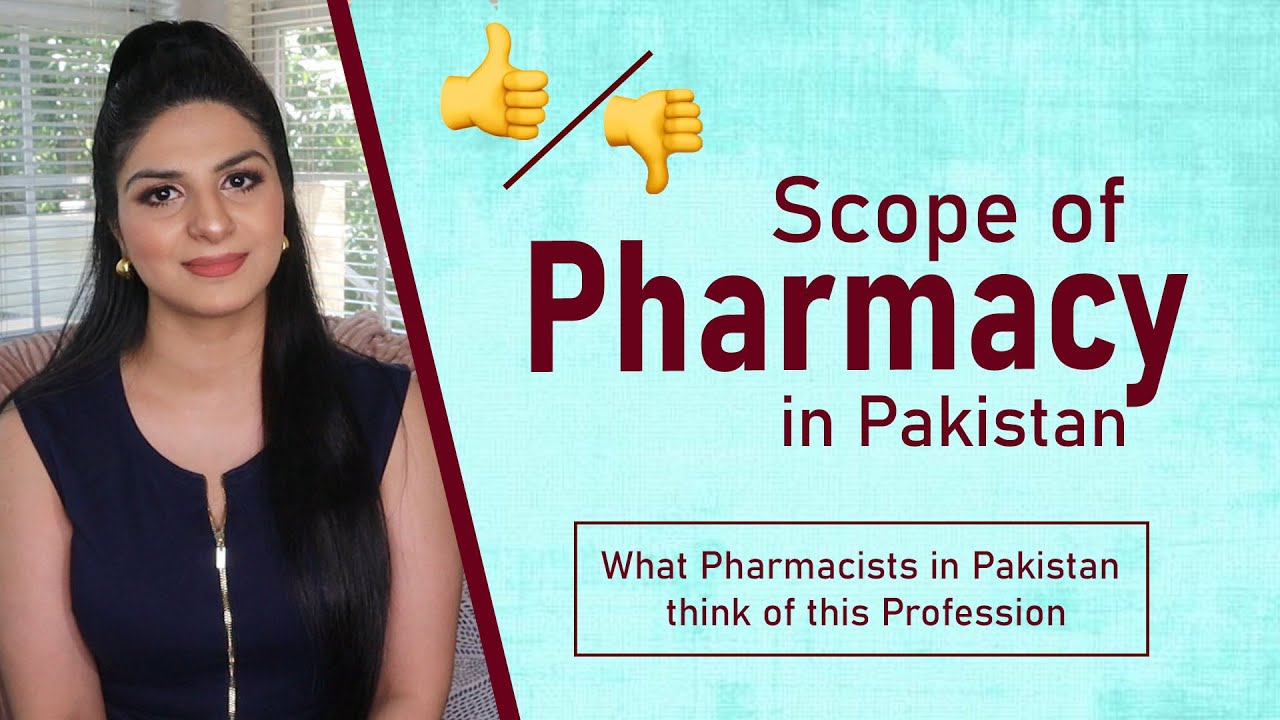 Scope of pharmacy in Pakistan | is becoming pharmacist in Pakistan ...