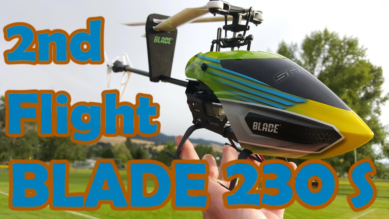 BLADE 230 S 2nd Flight - YouTube