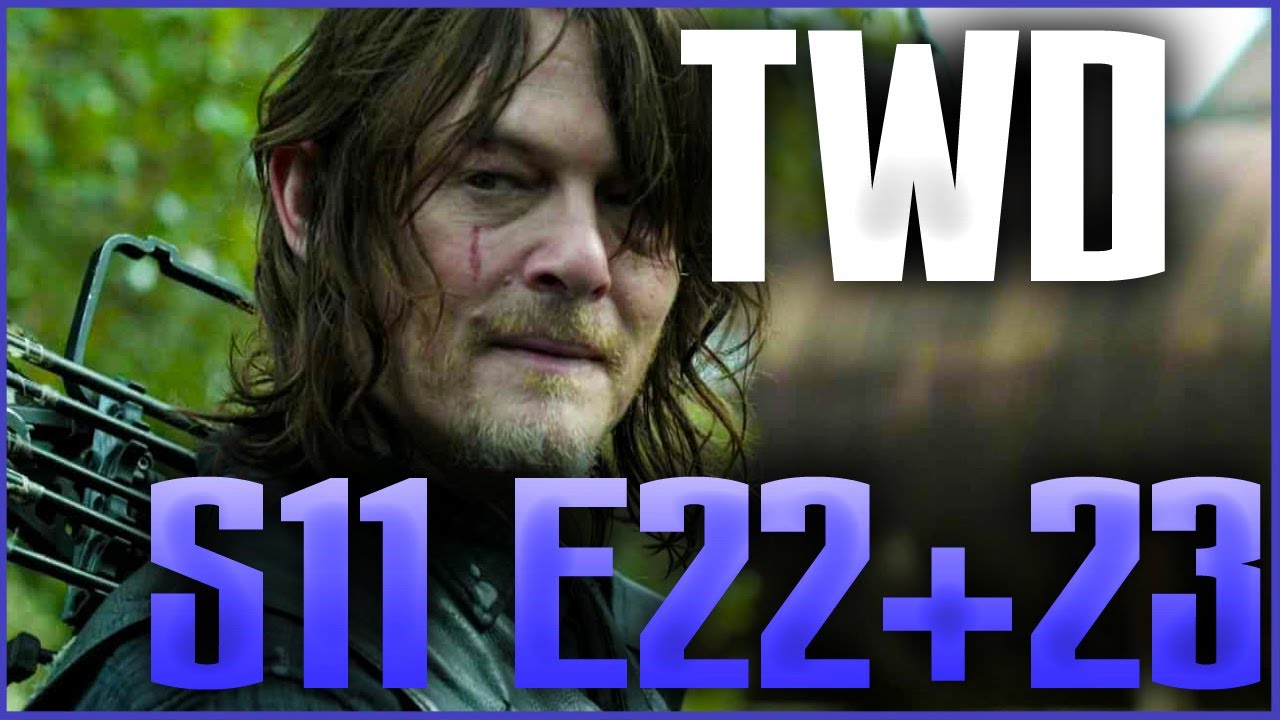 OMG! ... IST TOT?! - The Walking Dead S11 E22 + E23 Review THE LAST ...