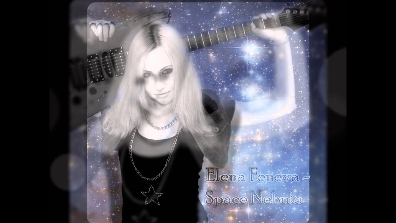 Elena Feneva - Space Nebula - YouTube