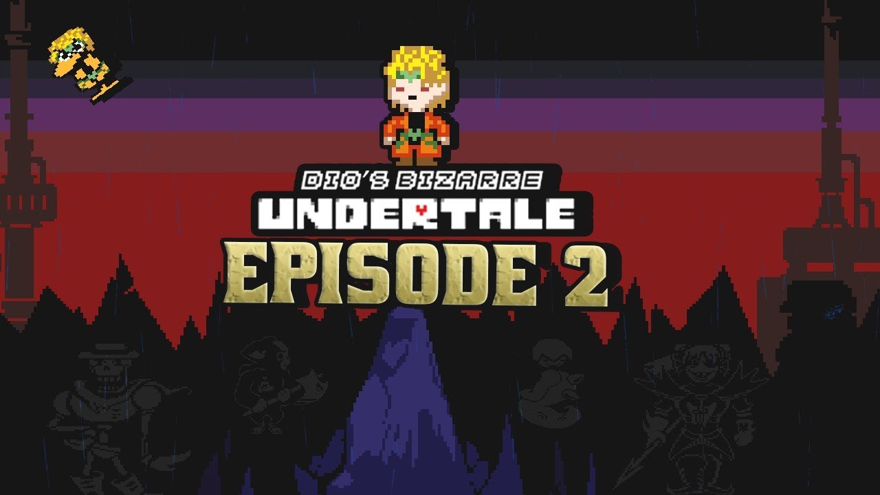 DIO Plays Undertale - Episode 2 - YouTube