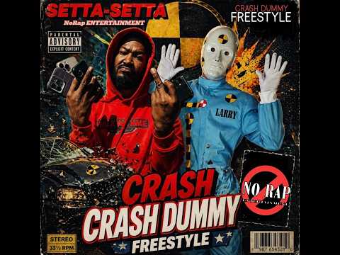 Setta Setta - crash dummy freestyle