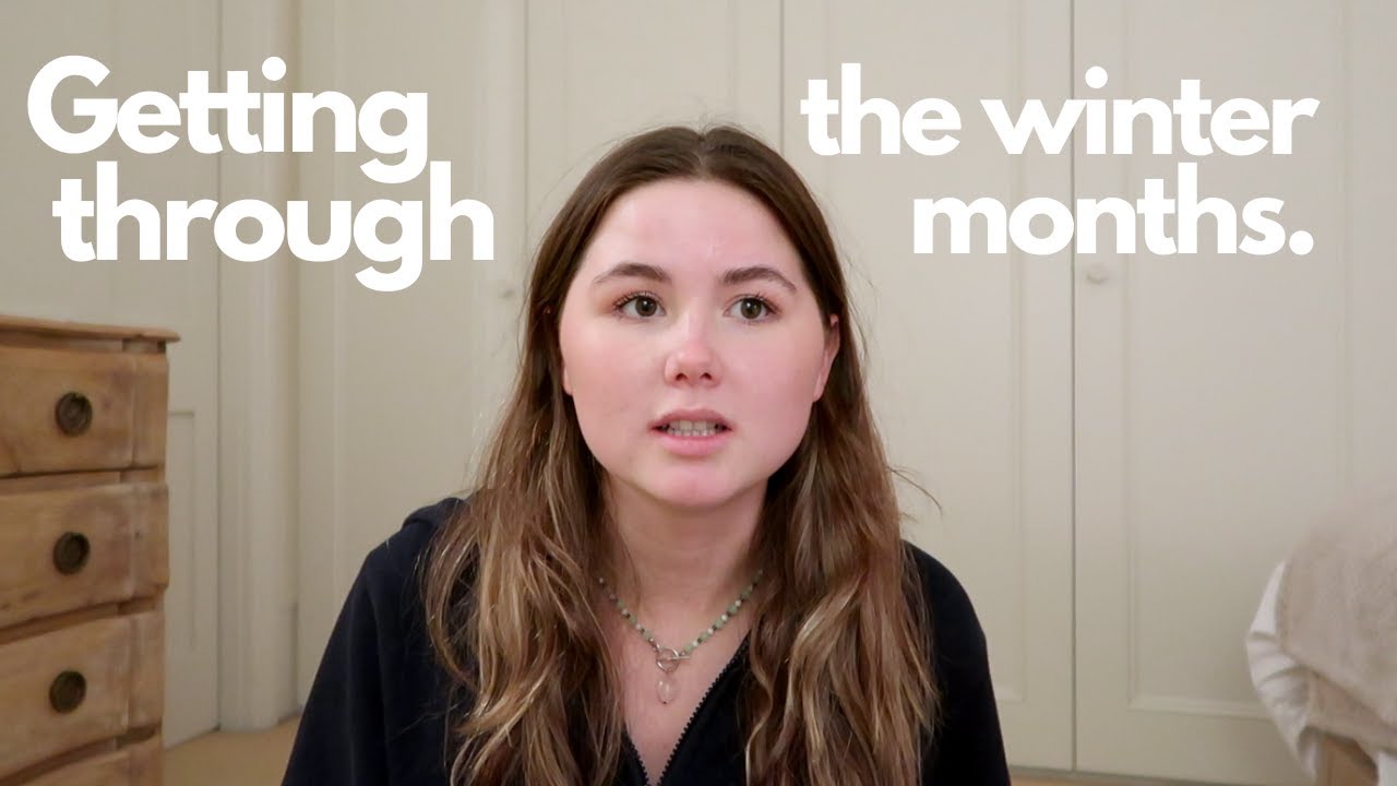 getting through the winter months & christmas | mental health - YouTube