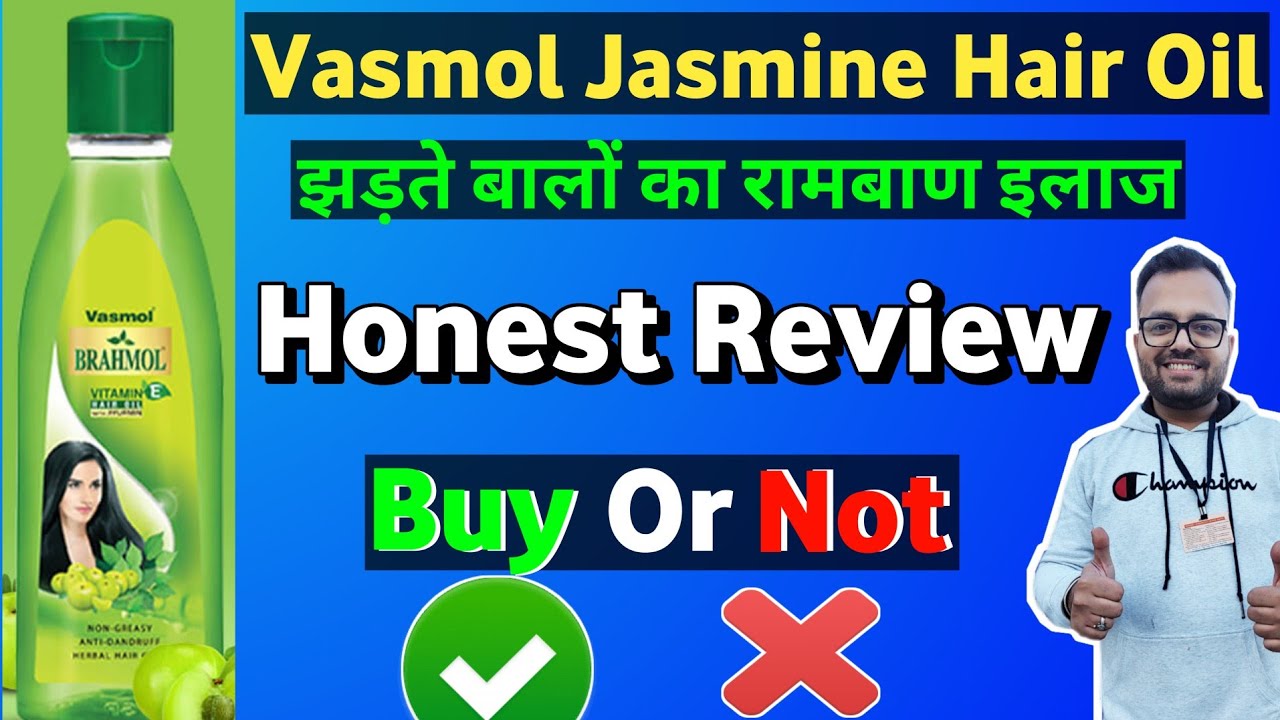 Vasmol Brahmol Hair Oil Review | Vasmol Anti Dandruff Hair Oil | Anti ...