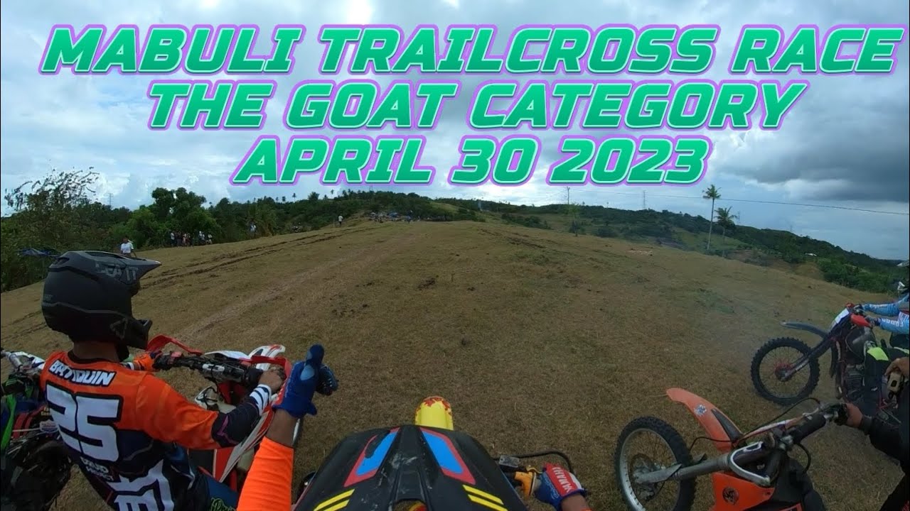mabuli trail cross THE GOAT CATEGORY..APRIL 30 2023 - YouTube
