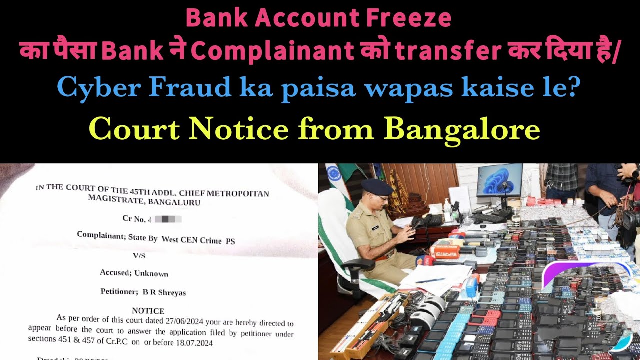 Bank Account Freeze,Bengaluru Court Notice Crpc 457,Cyber Fraud ka ...