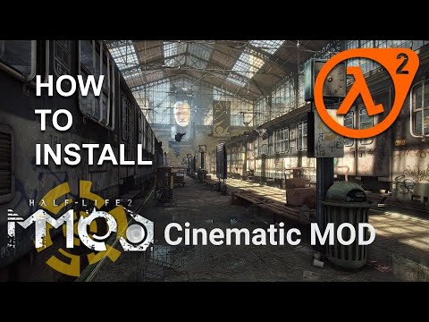 How to Install Cinematic MMOD MOD for Half Life 2 - YouTube